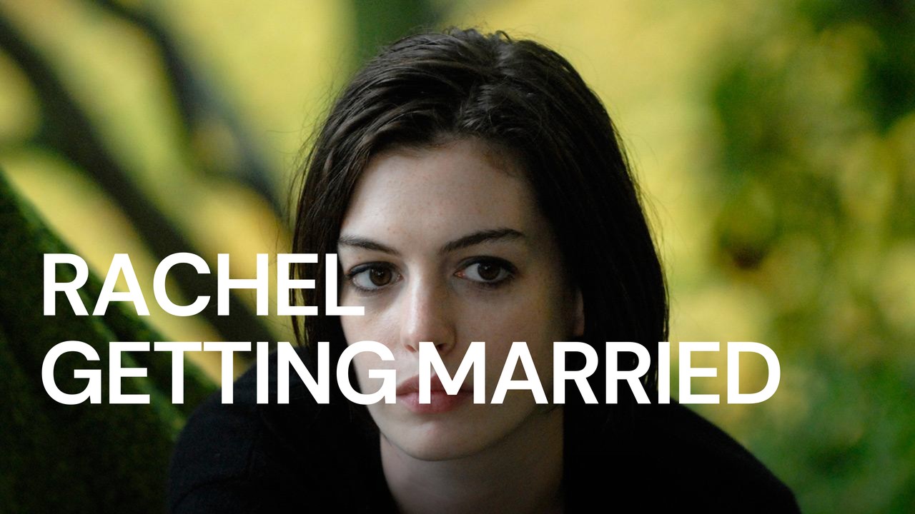 Rachel Getting Married