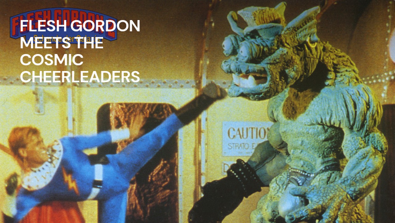 Flesh Gordon Meets The Cosmic Cheerleaders Flesh Gordon 2 Meets The