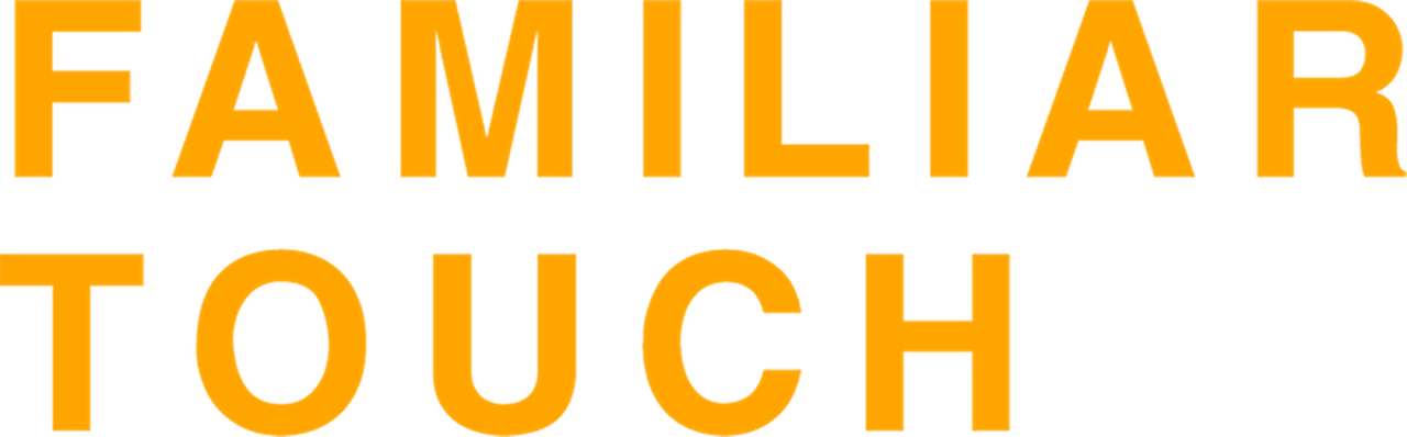 Watch Familiar Touch (2024) on MUBI