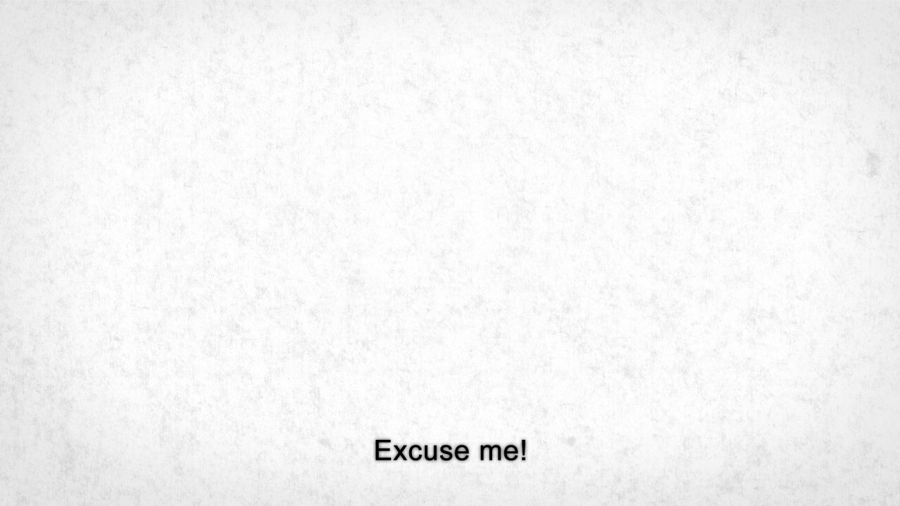 Excuse Me! (2010) | MUBI