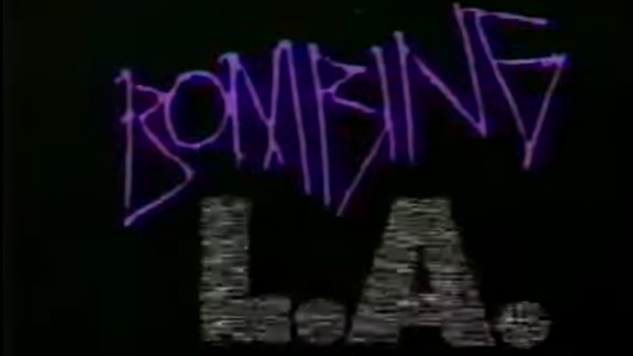 Bombing L.A. (1991) | MUBI