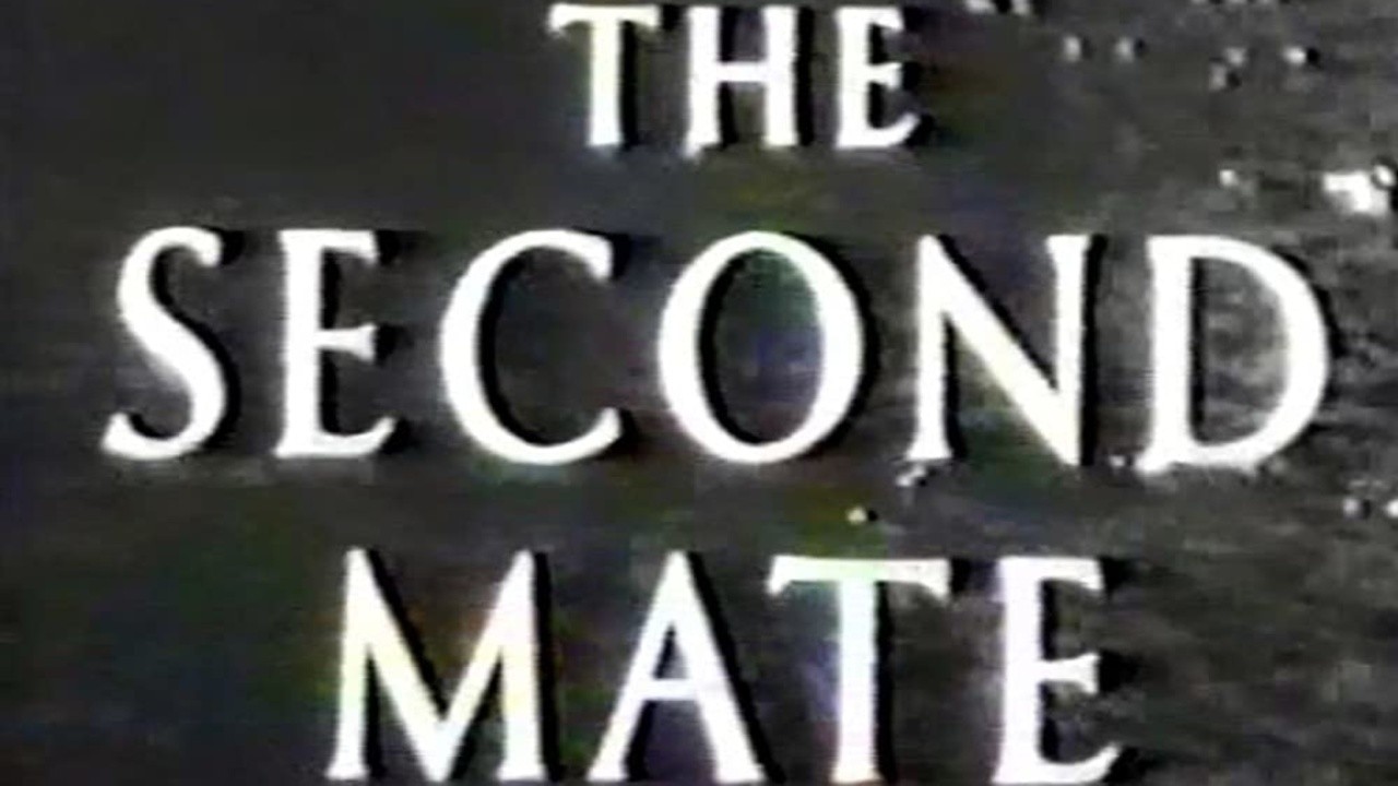 The Second Mate (1950) | MUBI