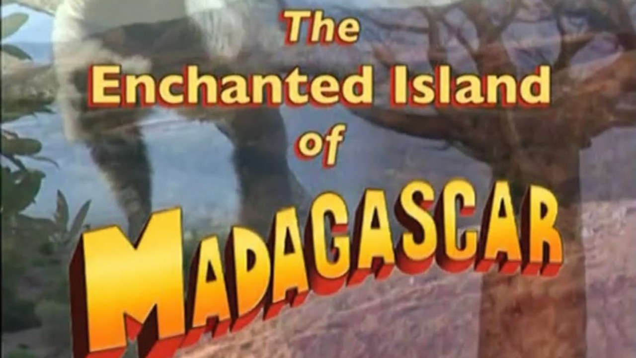The Enchanted Island of Madagascar (2005) | MUBI