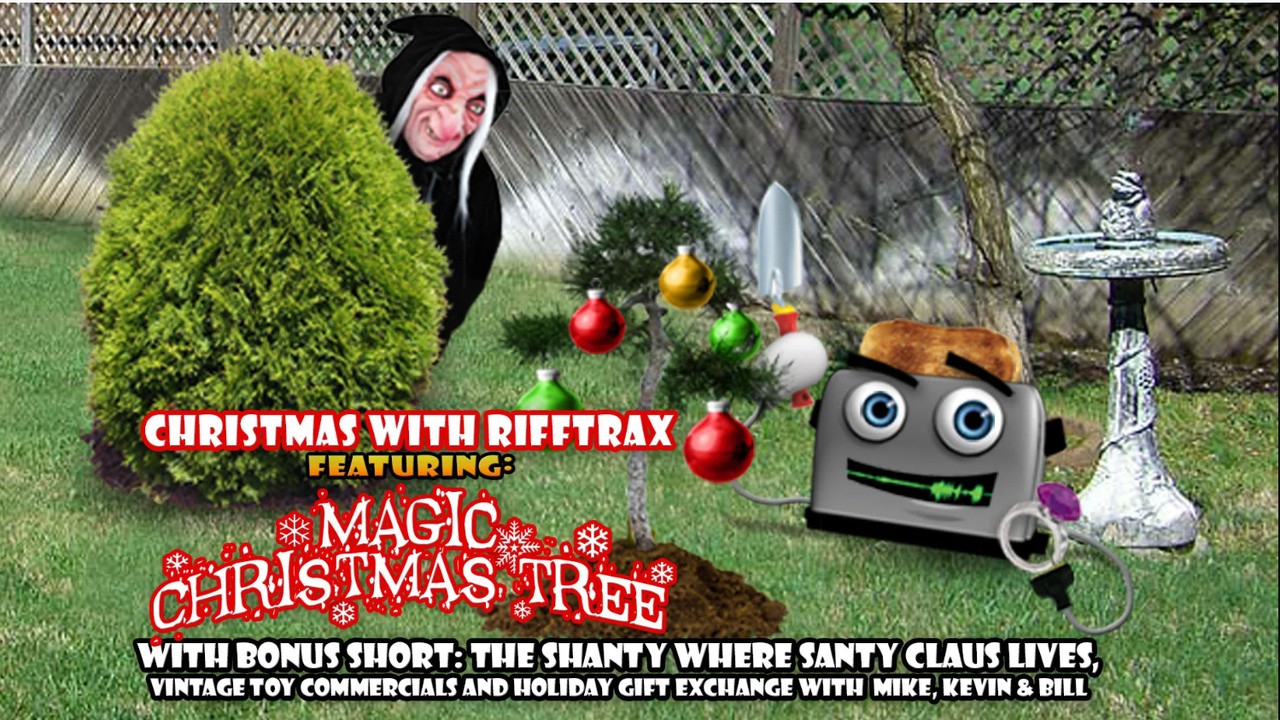 Christmas with RiffTrax Featuring Magic Christmas Tree (2011) | MUBI